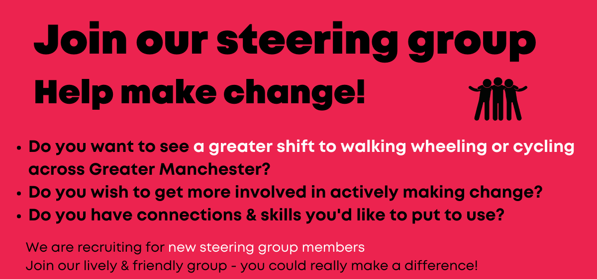 Want to help make change? Join our steering group! - Walk Ride GM